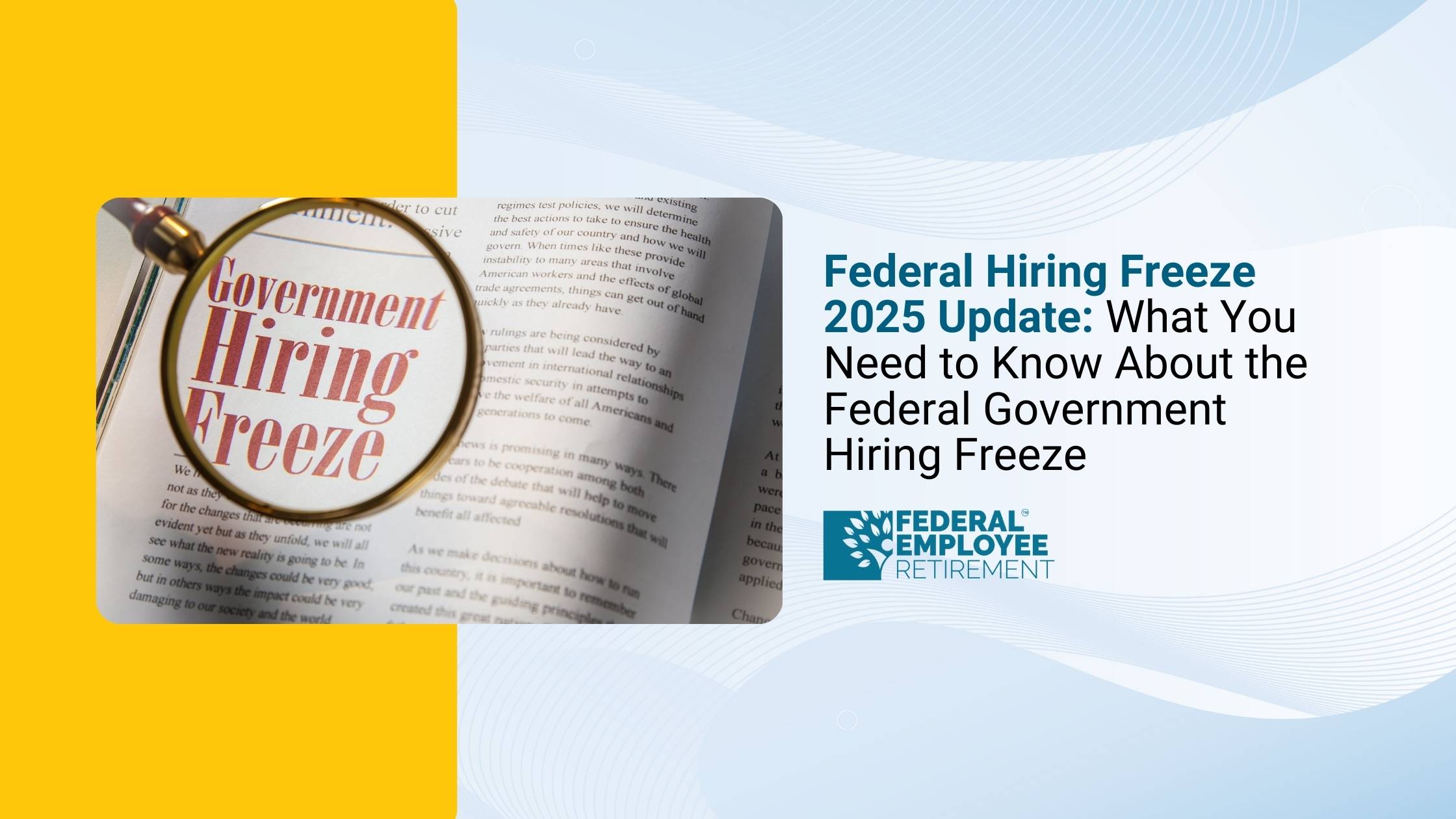 Federal Hiring Freeze 2025 Update